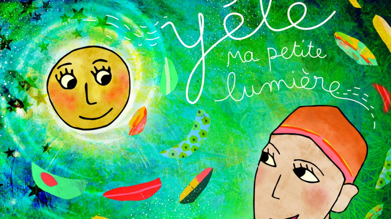 Yélé, Ma petite lumière | Le Trianon Transatlantique